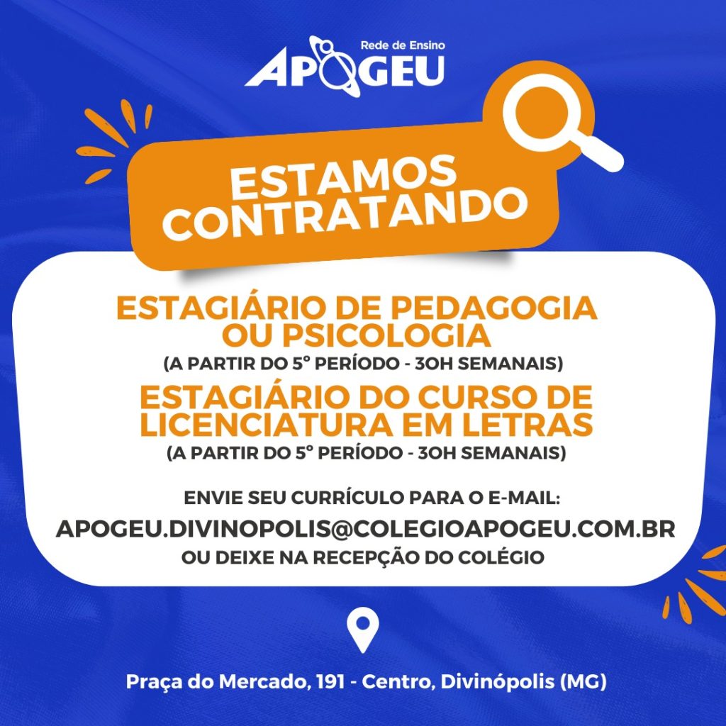 Colégio Apogeu está contratando estagiários; veja as oportunidades ...